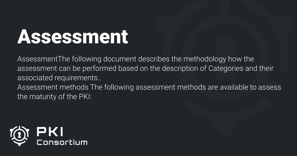 Assessment | PKI Consortium