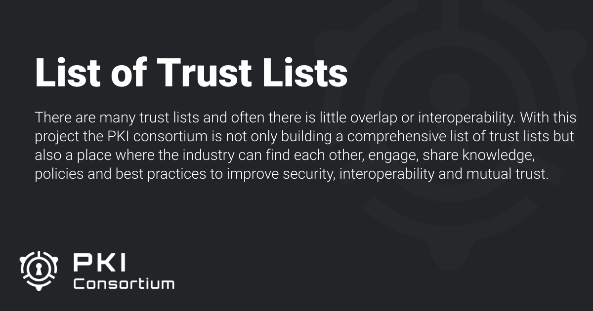 List of Trust Lists | PKI Consortium