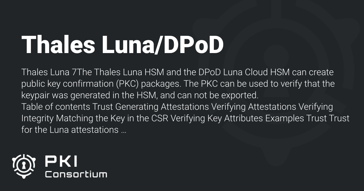 Thales Luna/DPoD | PKI Consortium